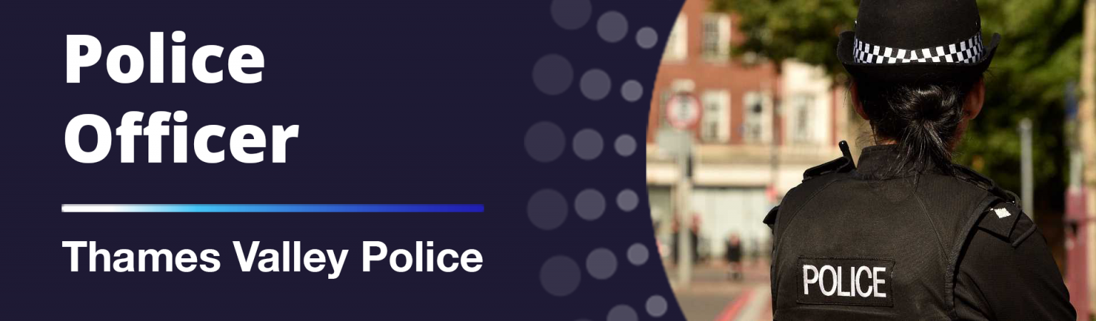 Thames Valley Police: A career to be proud of - TVP Careers